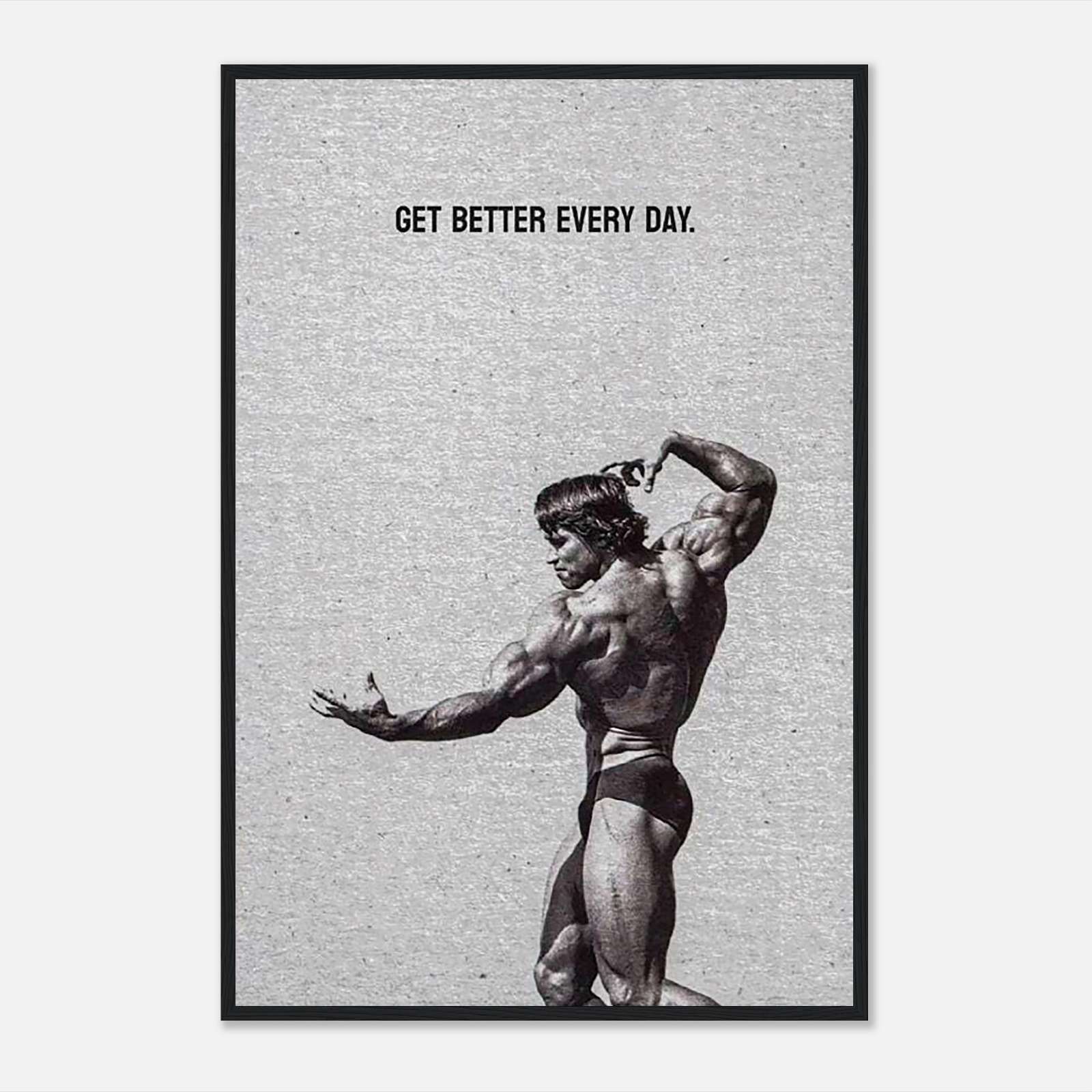 Arnold Schwarzenegger Poster, Get Better Every Day Gym Wall, Full-Size ...