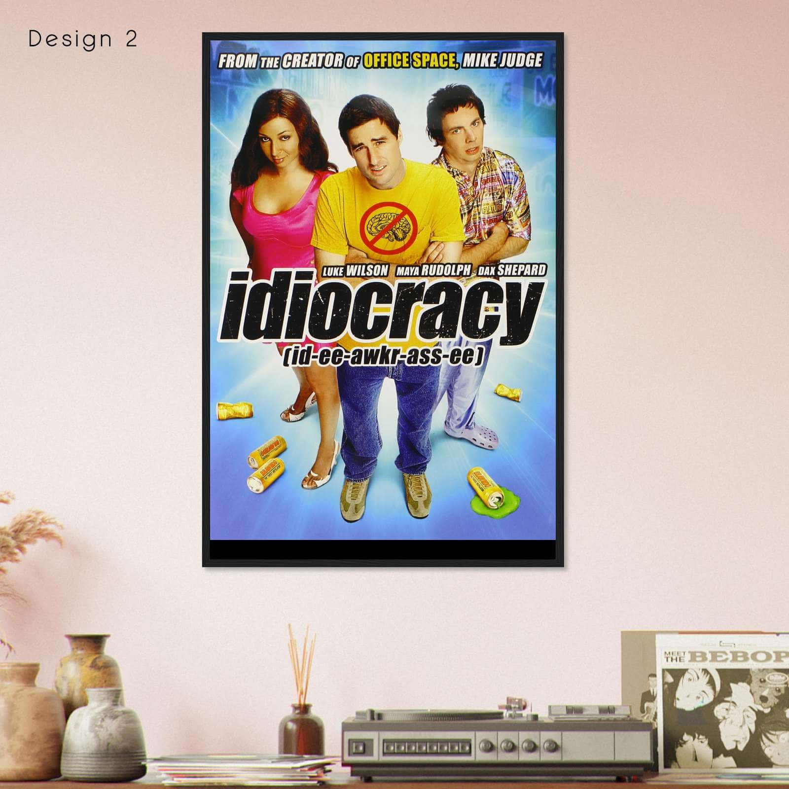 Idiocracy (2006) Movie Poster Print - Citiesbox