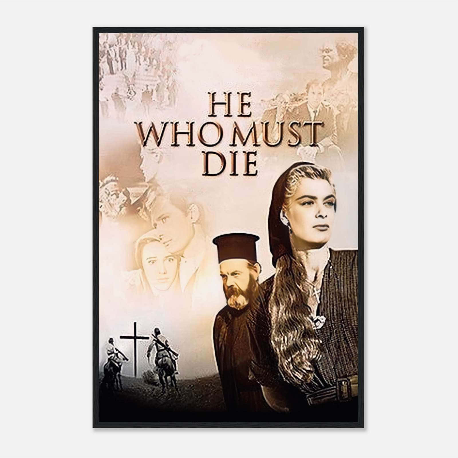 He Who Must Die (1957) Movie Poster Print - Citiesbox