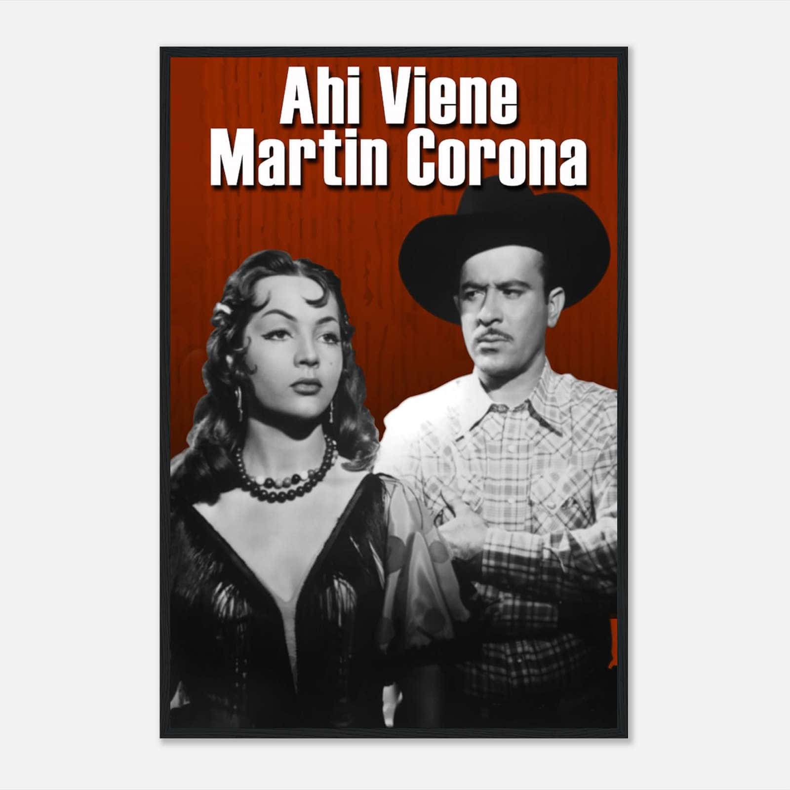 Here Comes Martin Corona (1952) Movie Poster Print - Citiesbox