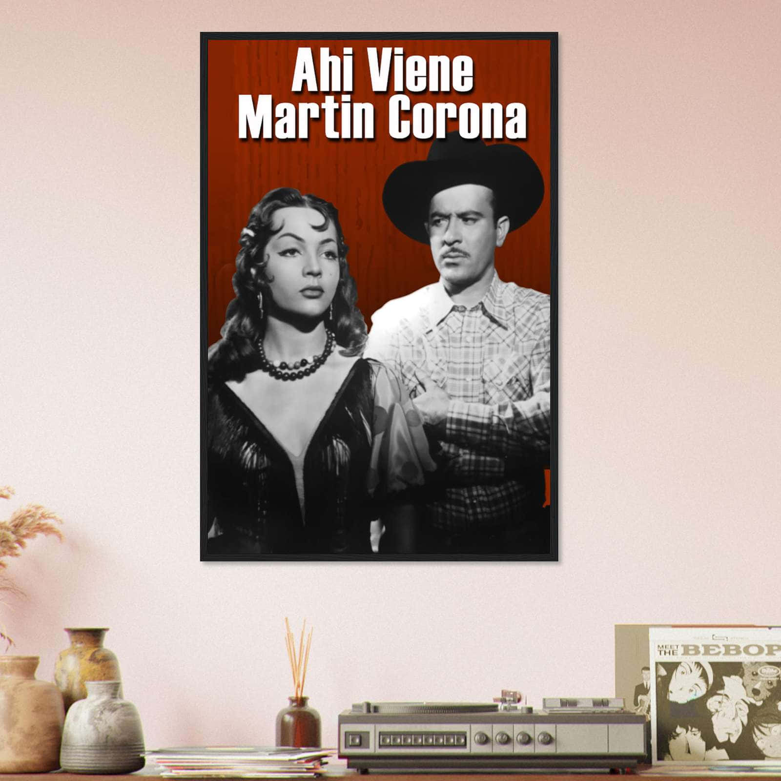 Here Comes Martin Corona (1952) Movie Poster Print - Citiesbox