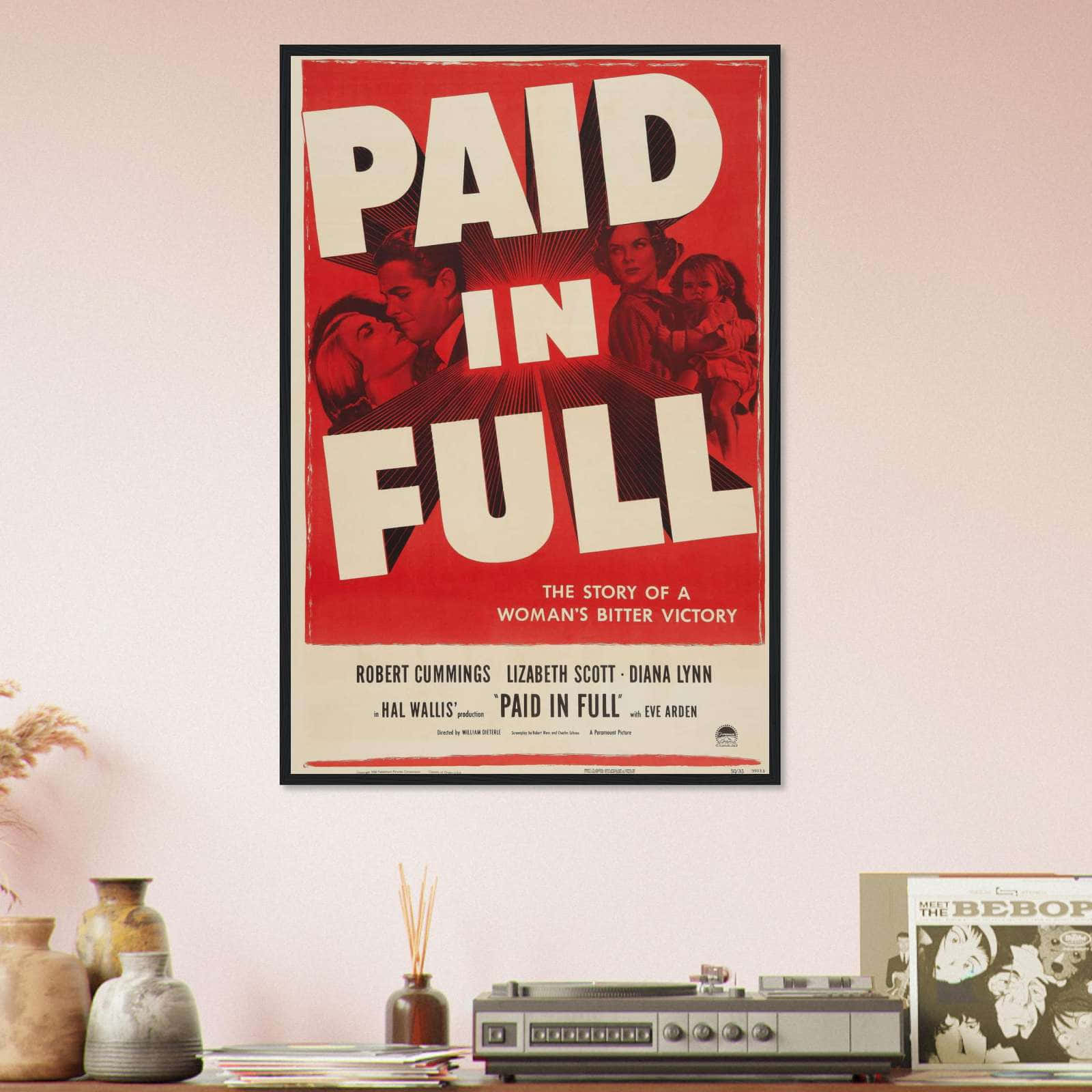 Paid in Full (1950) Movie Poster Print - Citiesbox