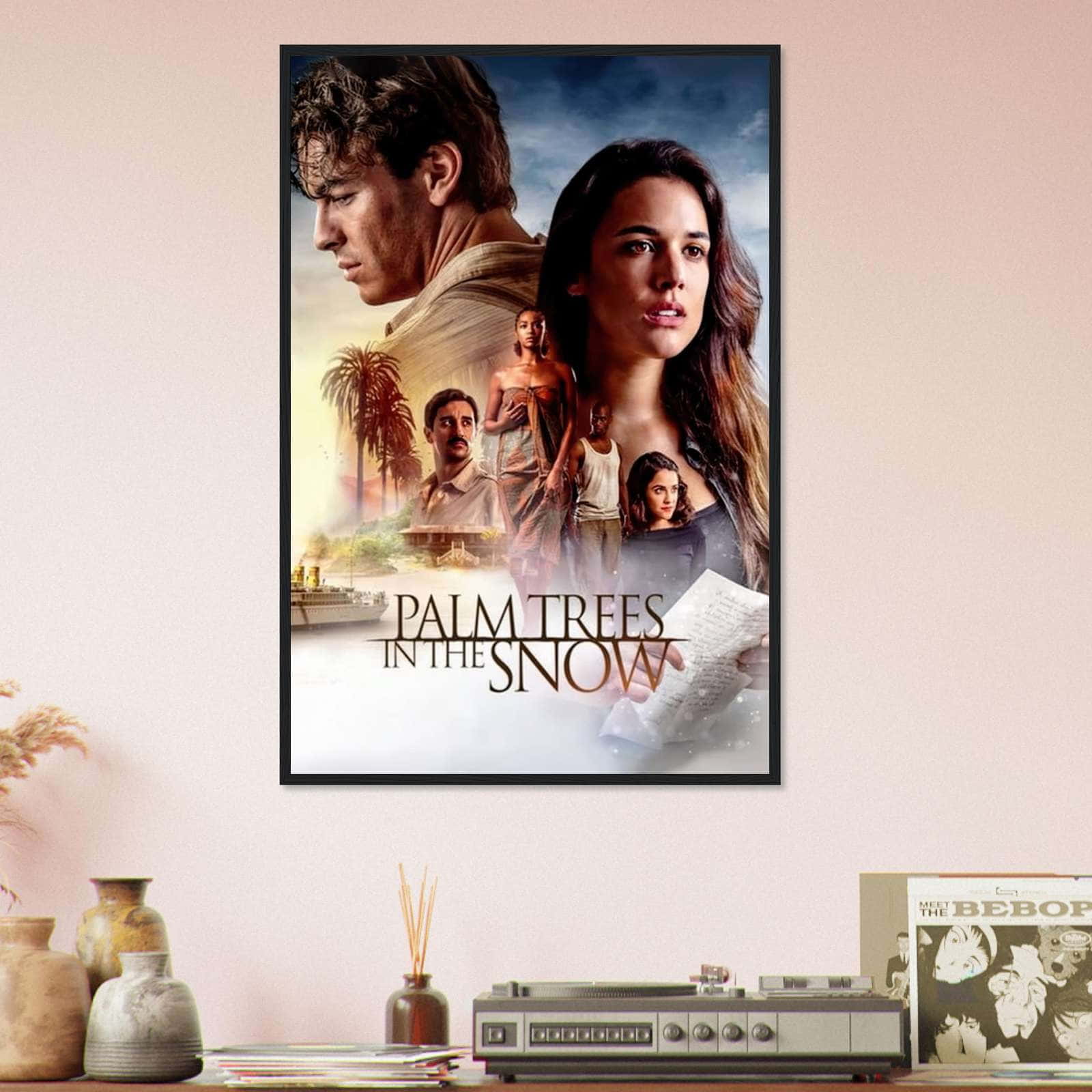 Palm Trees in the Snow (2015) Movie Poster Print - Citiesbox