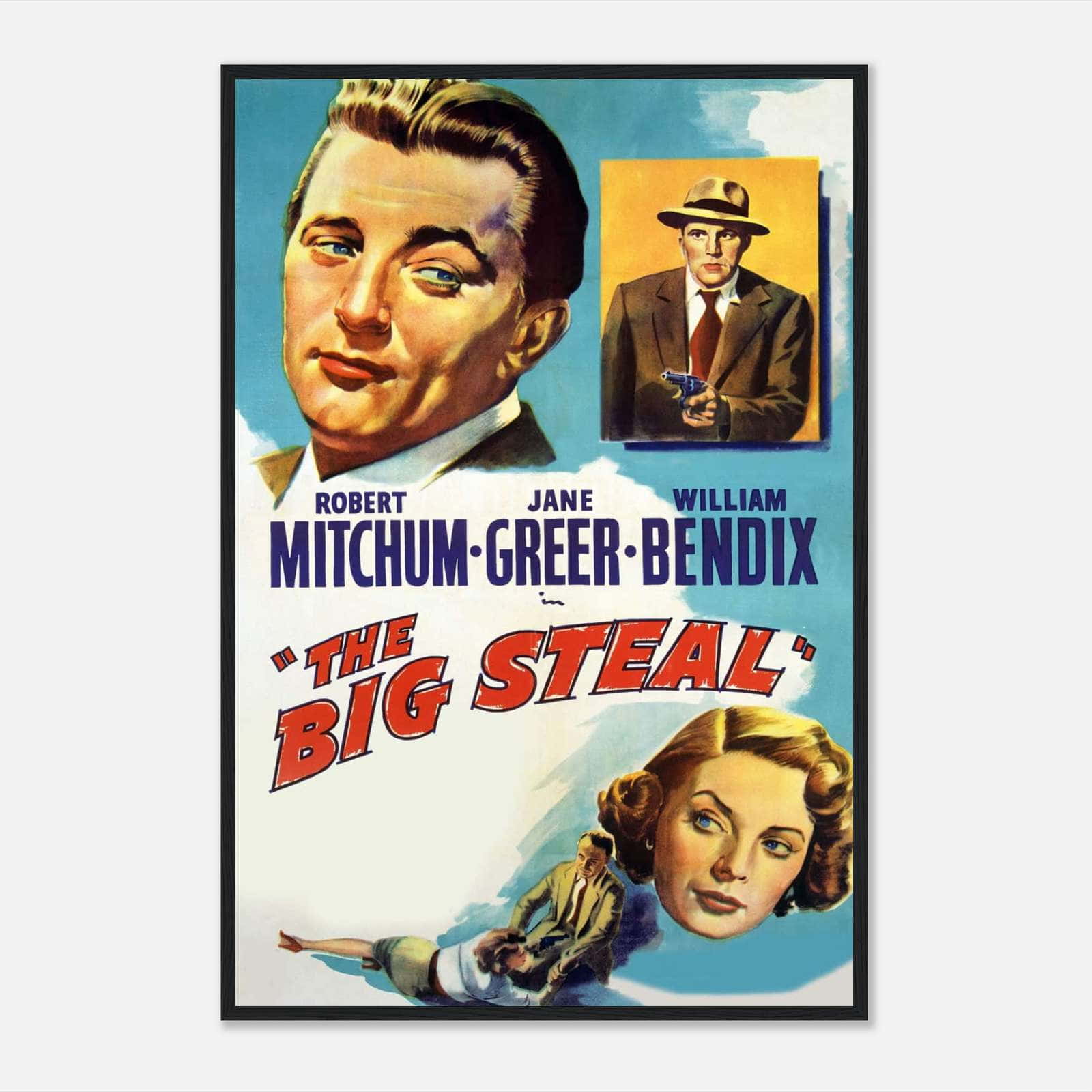 The Big Steal (1949) Movie Poster Print - Citiesbox