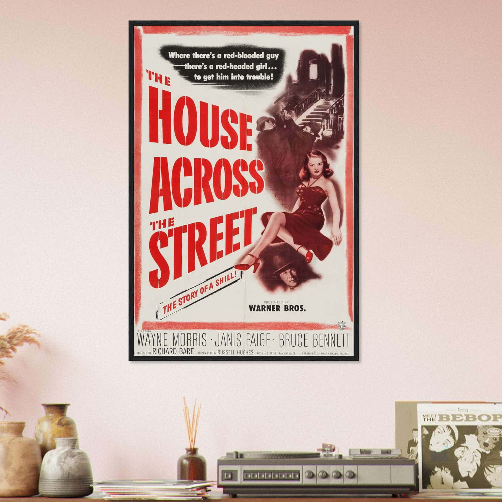 The House Across the Street (1949) Movie Poster Print - Citiesbox