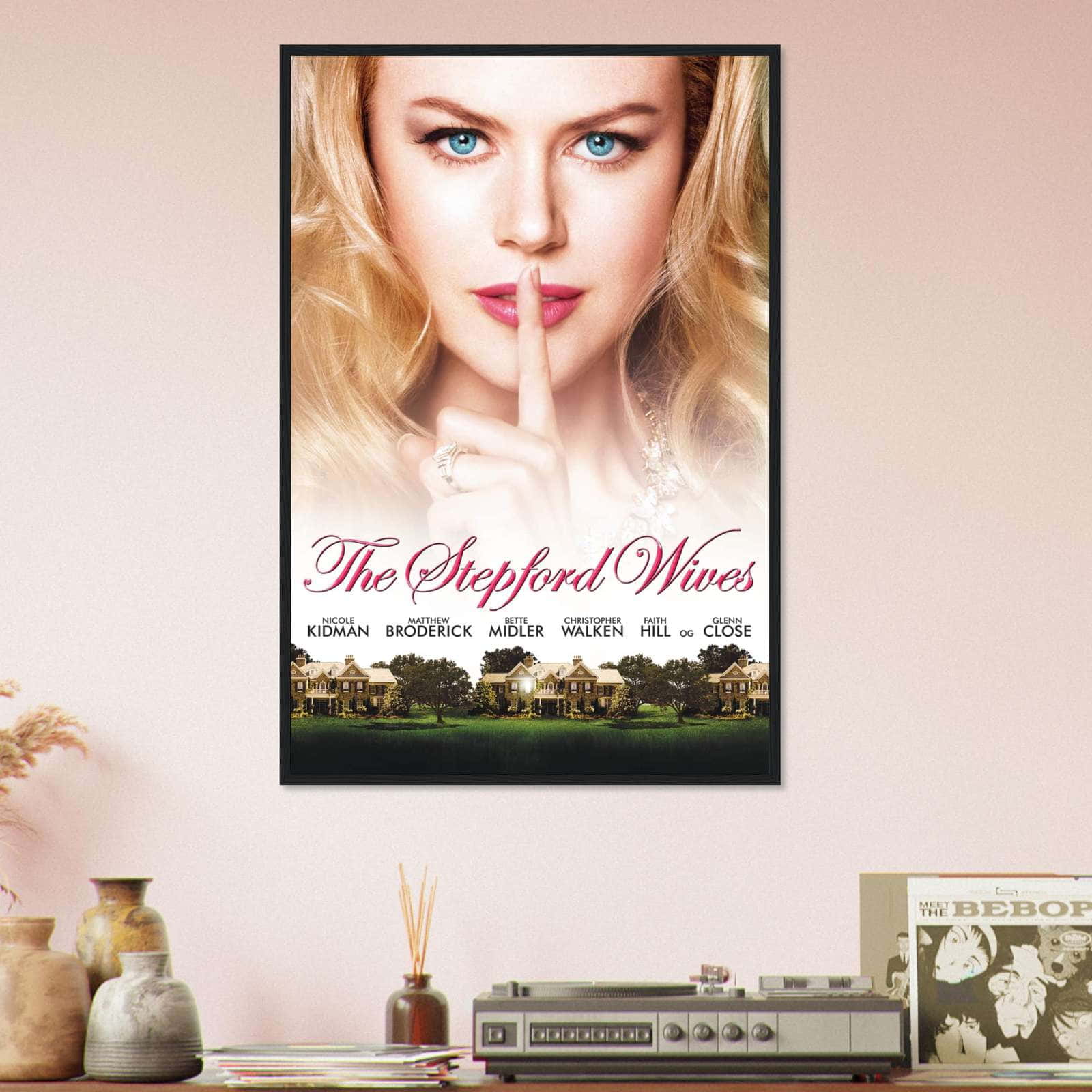 The Stepford Wives (2004) Movie Poster Print - Citiesbox