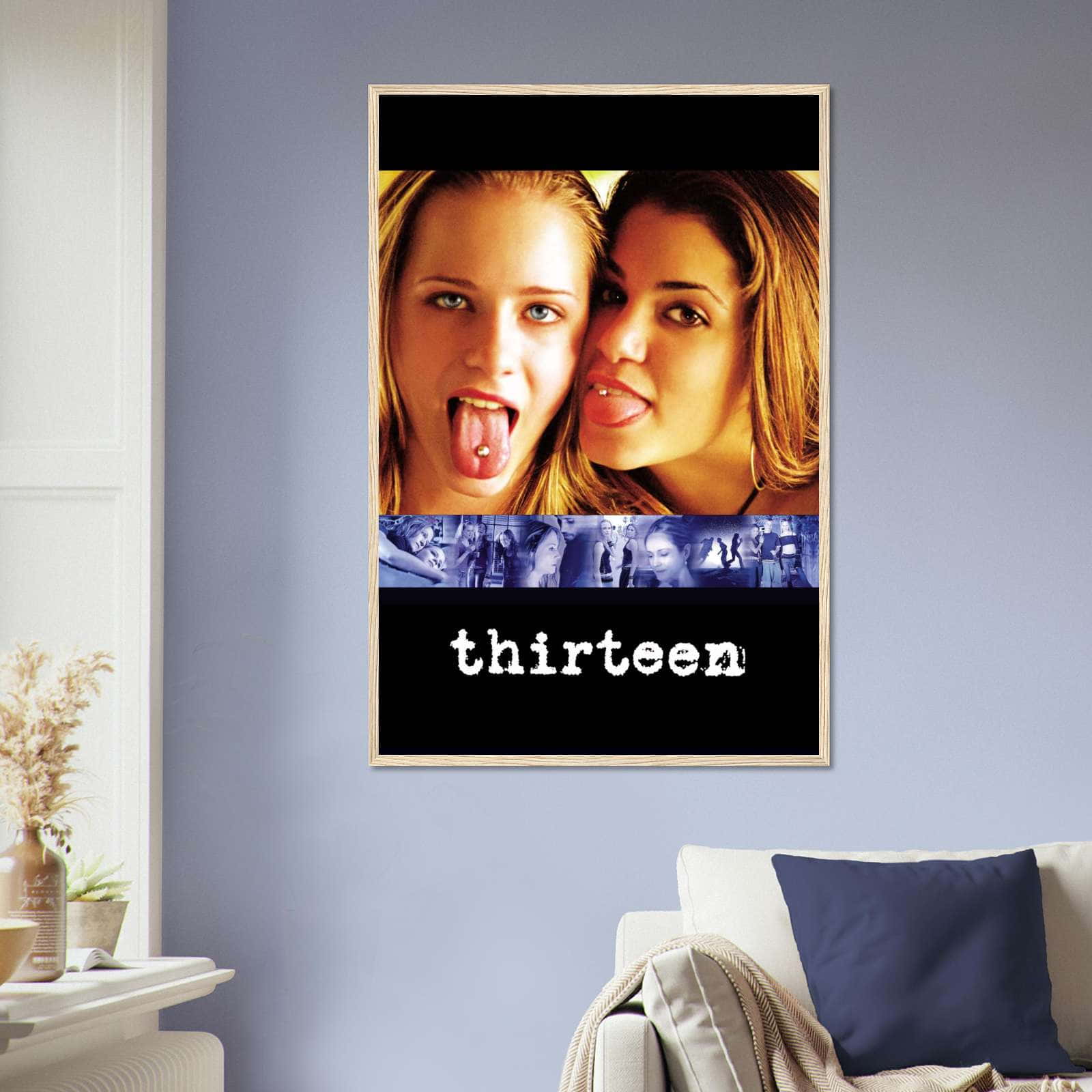 Thirteen (2003) Movie Poster Print - Citiesbox
