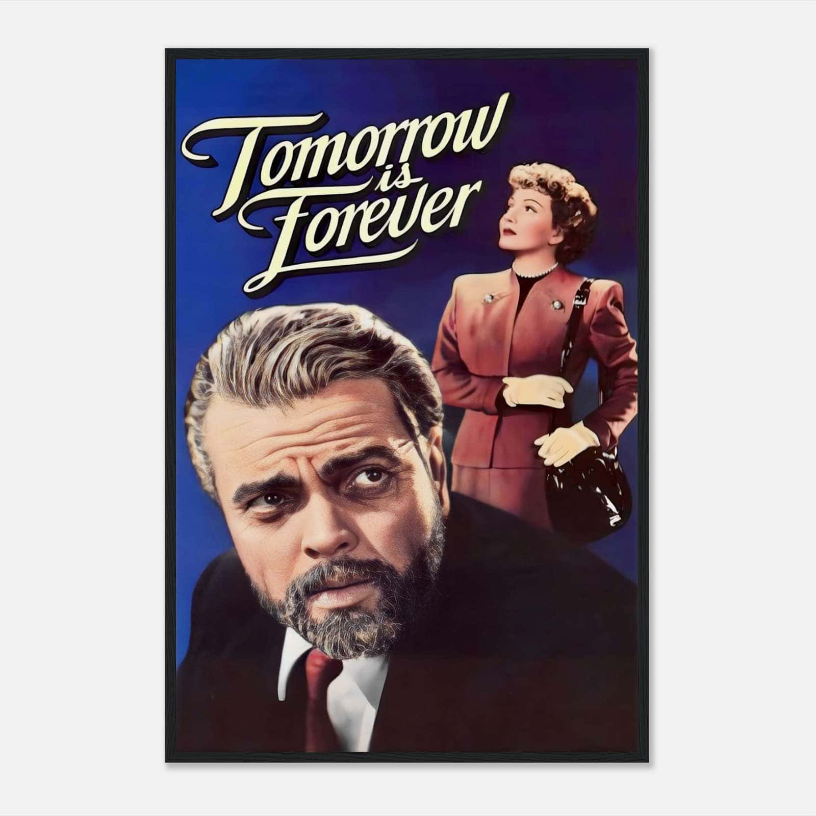 Tomorrow Is Forever (1946) Movie Poster Print - Citiesbox