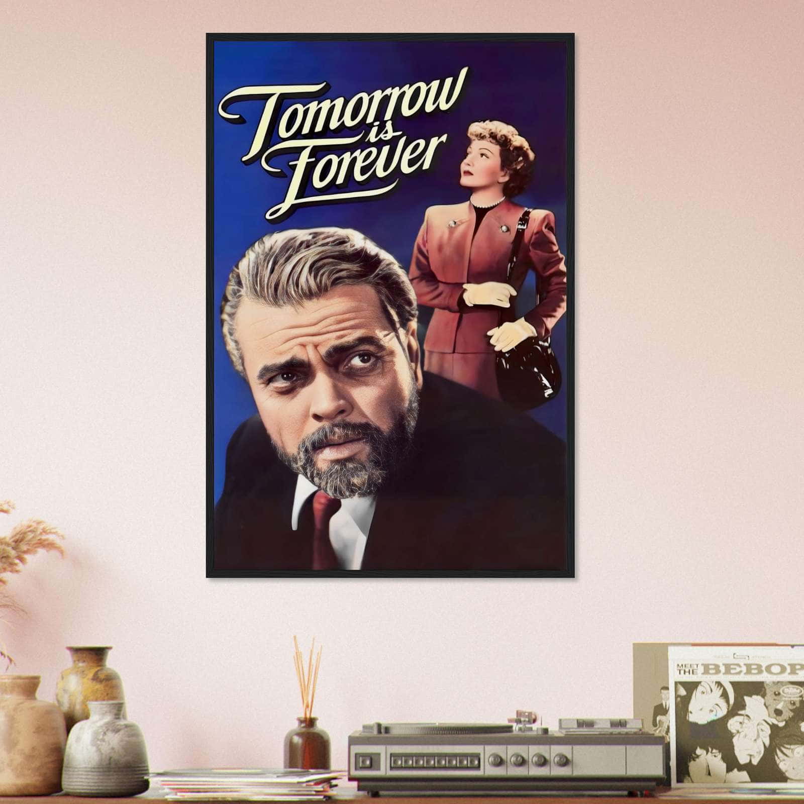 Tomorrow Is Forever (1946) Movie Poster Print - Citiesbox