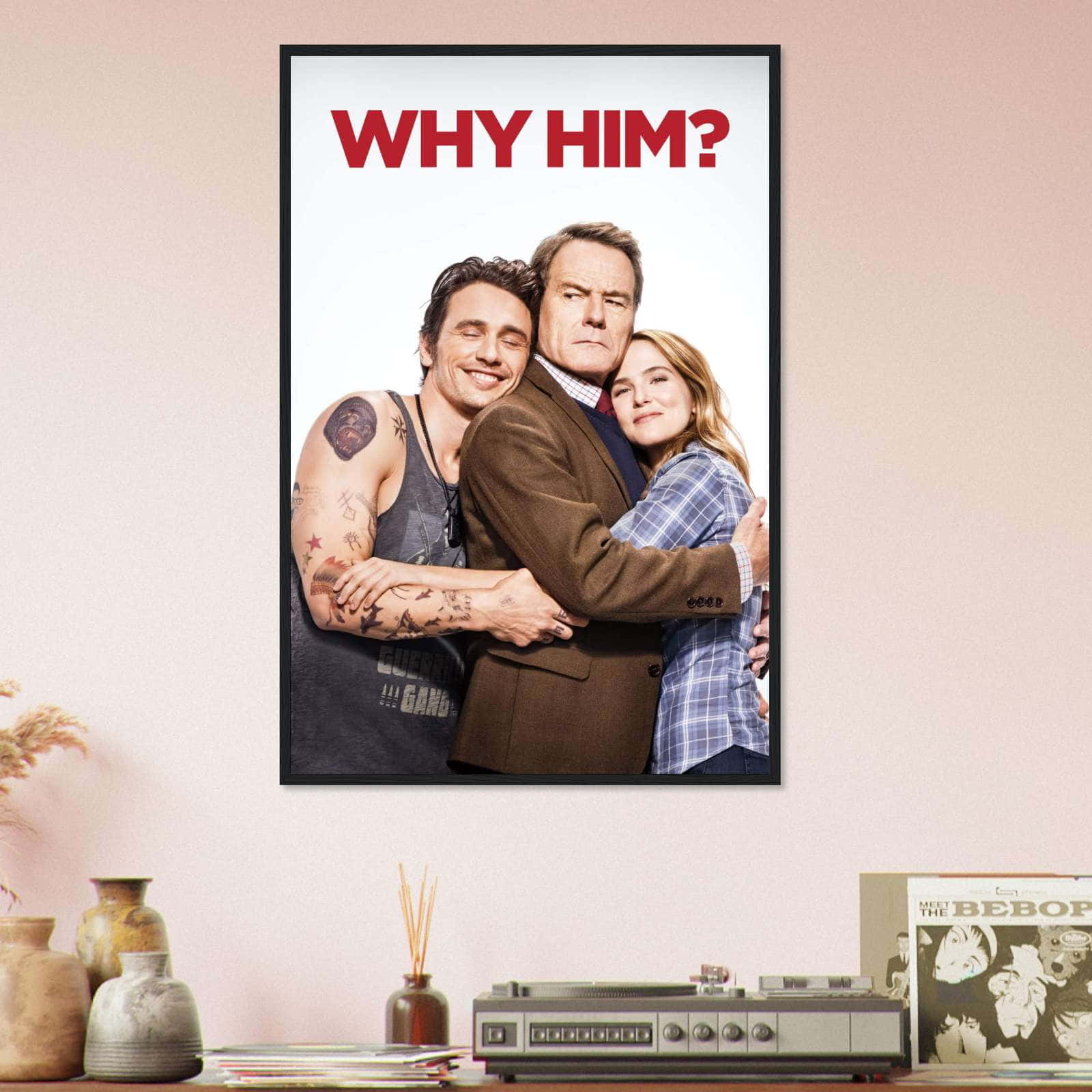 Why Him? (2016) Movie Poster Print - Citiesbox