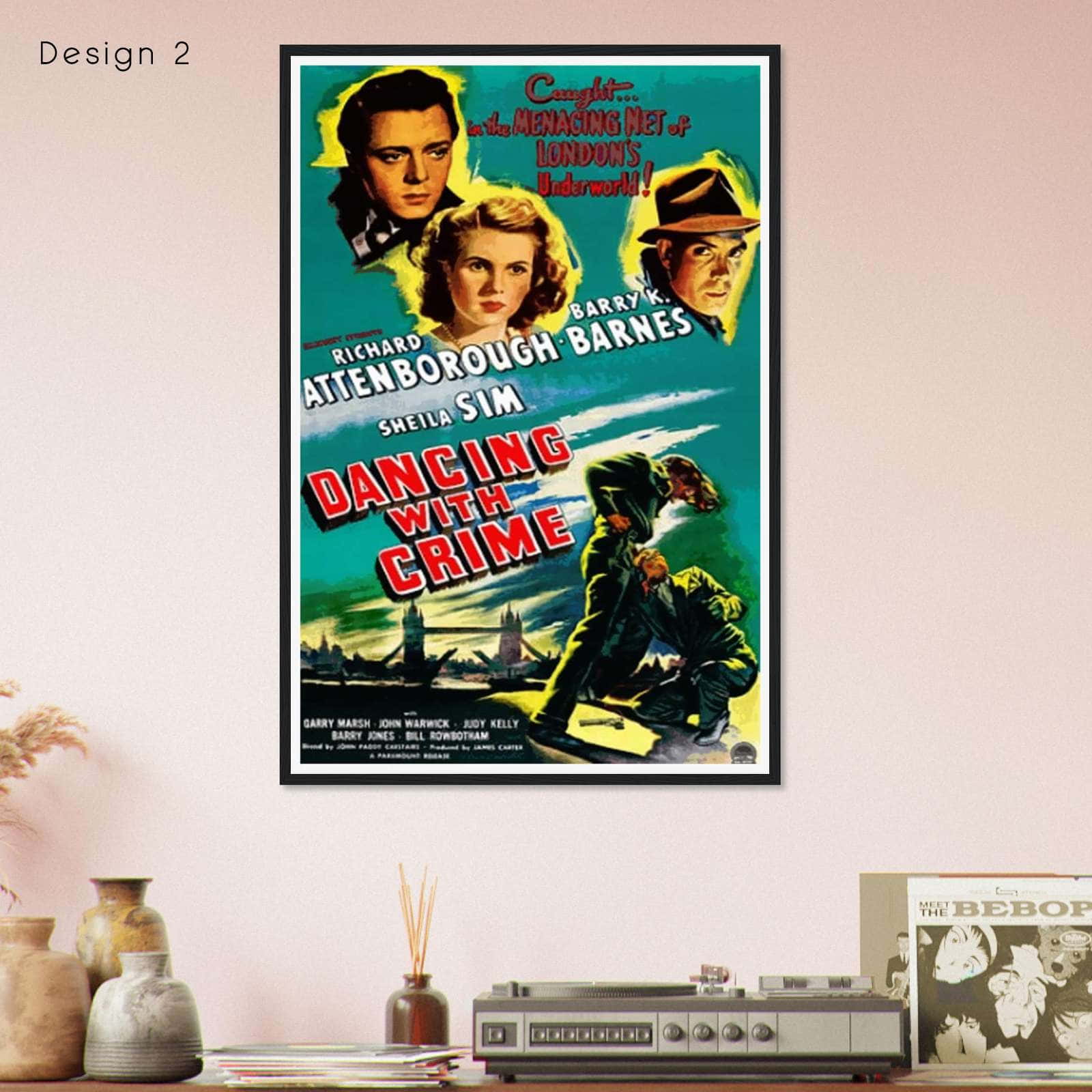 Dancing with Crime (1947) Movie Poster Print - Citiesbox