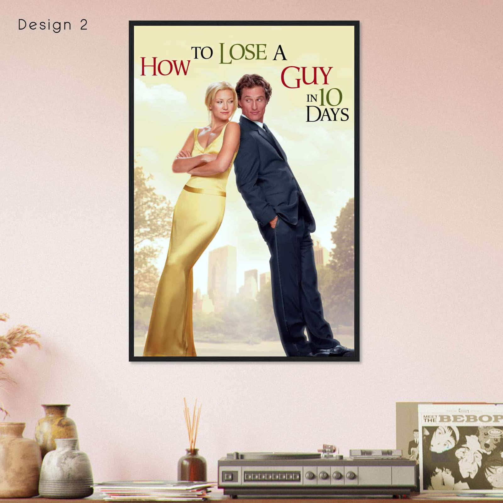 How to Lose a Guy in 10 Days (2003) Movie Poster Print - Citiesbox