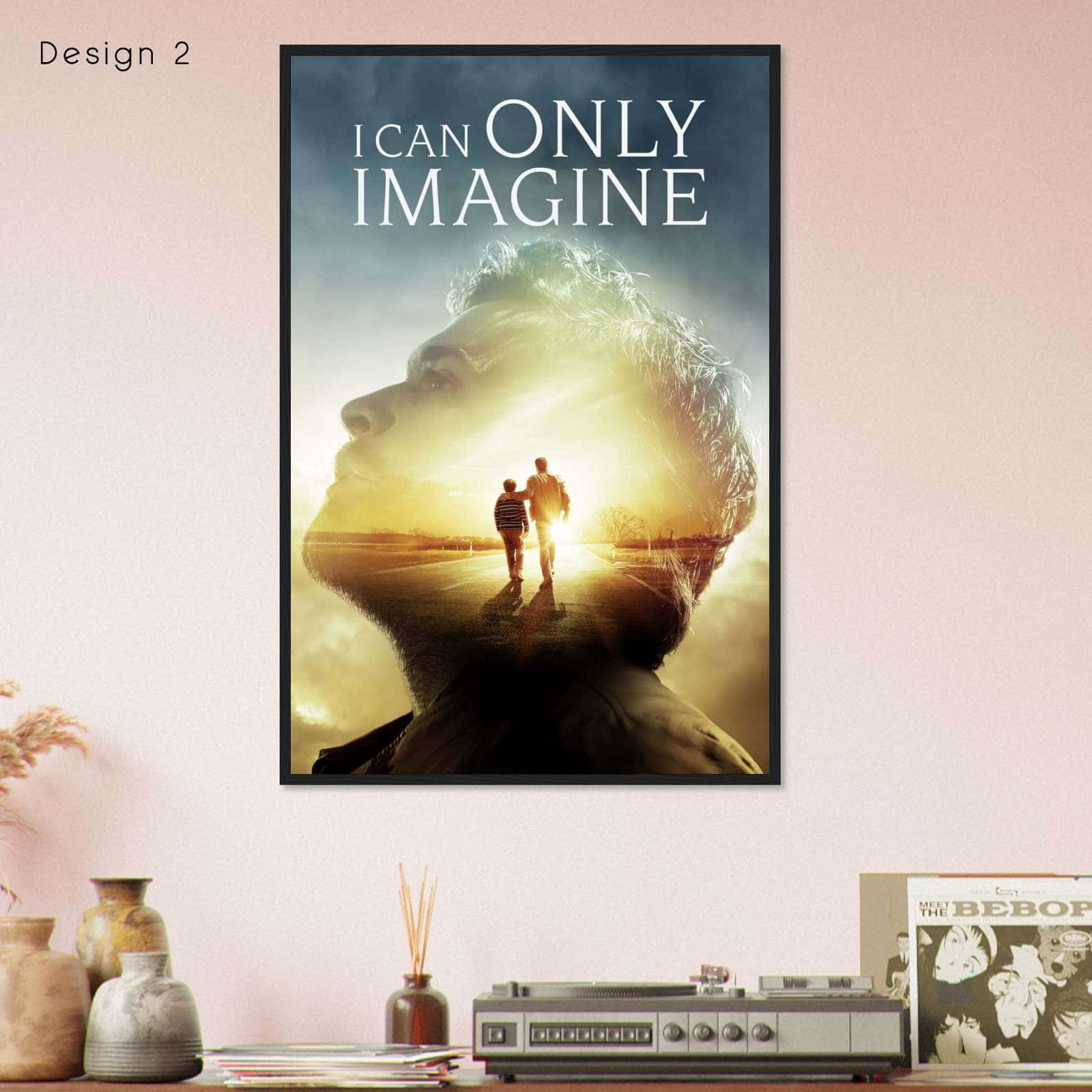 I Can Only Imagine (2018) Movie Poster Print - Citiesbox
