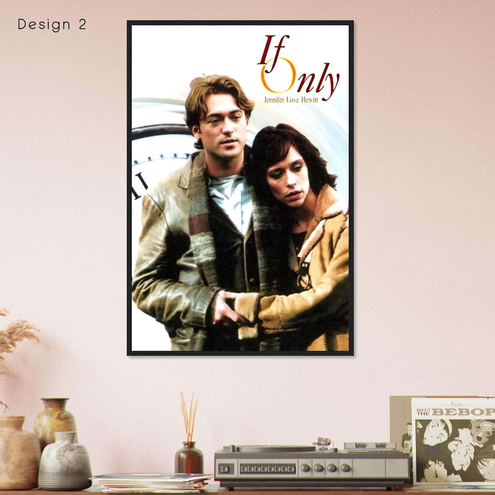 If Only (2004) Movie Poster Print - Citiesbox