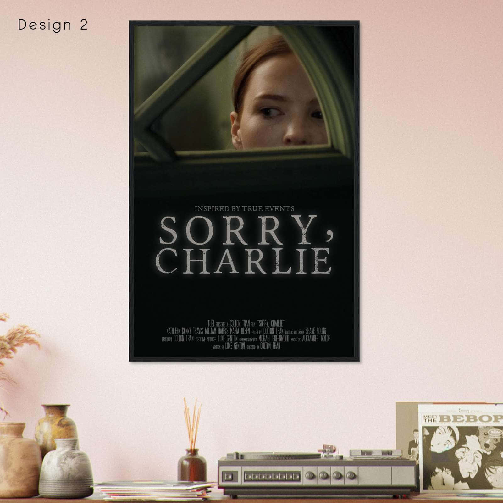 Sorry, Charlie (2023) Movie Poster Print - Citiesbox