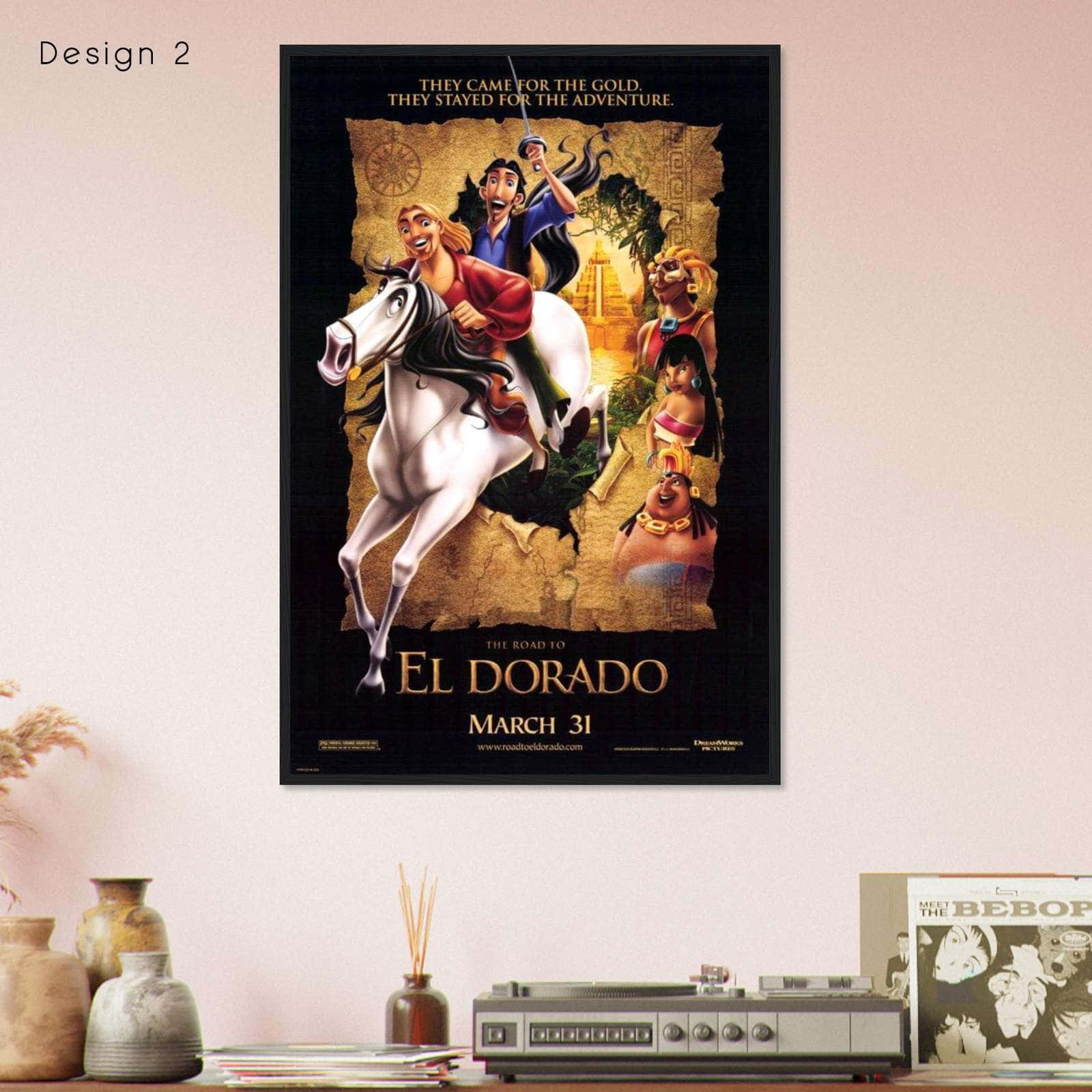 The Road to El Dorado (2000) Movie Poster Print - Citiesbox