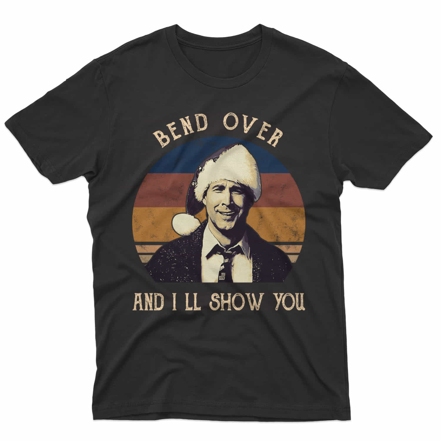 Bend Over And I'll Show You Vintage Shirt Clark Grisworld Lovers Shirt ...
