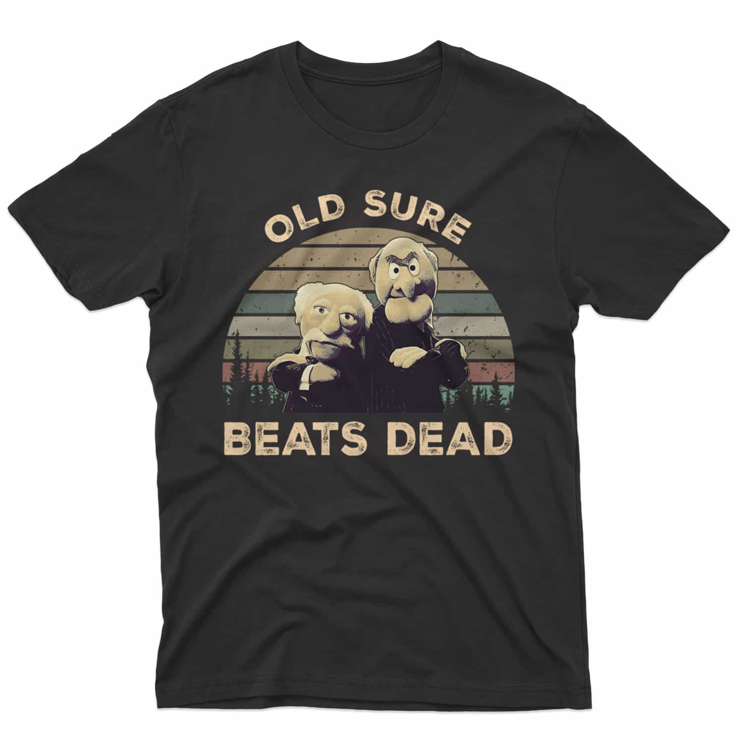 Statler And Waldorf Old Sure Beats Dead Vintage Muppet Lovers Show Fan ...
