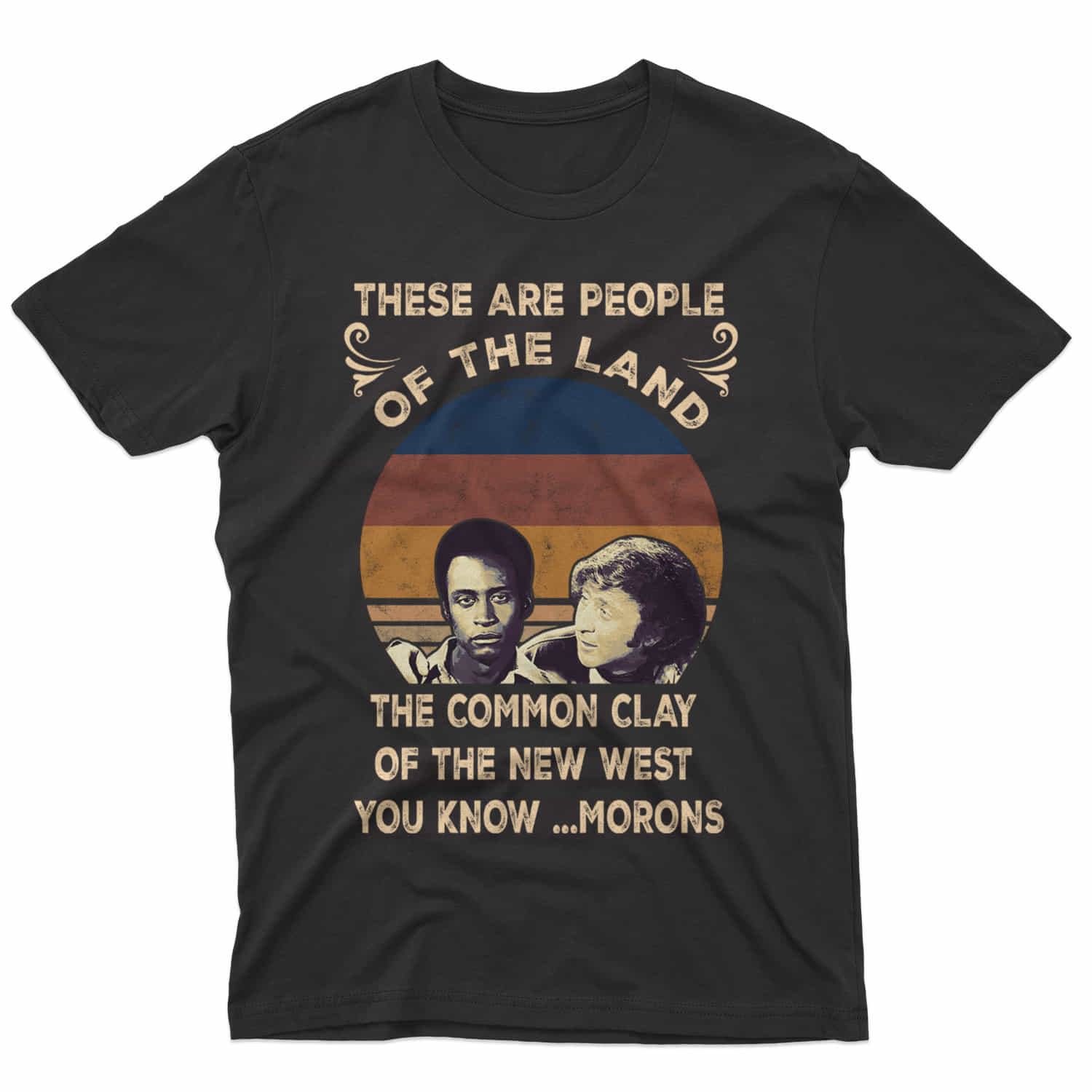These Are People Of The Land The Vintage Movie Shirt D2 - Citiesbox